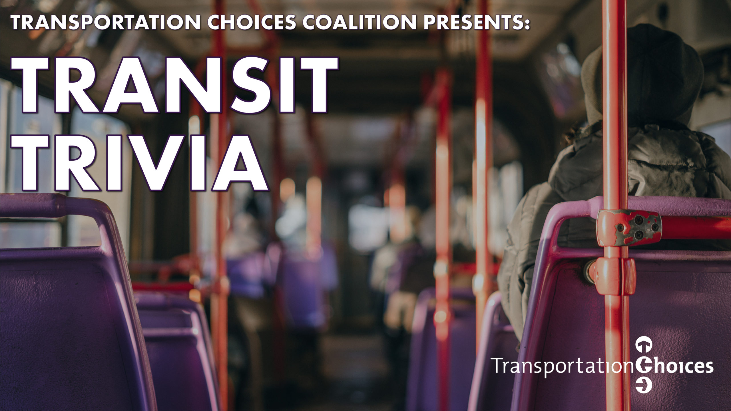 Transit Trivia 2020! - Transportation Choices Coalition