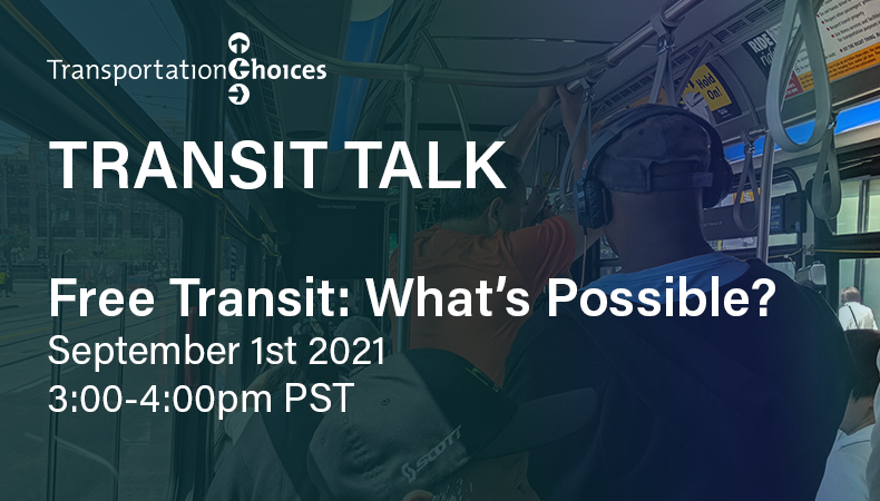 Transit Talk: Free Transit: What’s Possible? - Transportation Choices ...