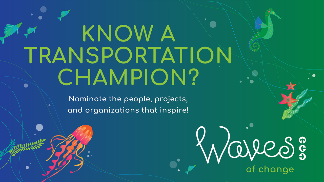 Nominate Your Pick for the 2023 Transportation Choices Hall of Fame! - Transportation Choices ...